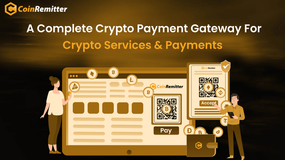 Coinremitter - A Complete Crypto Payment Gateway For Crypto Services ...