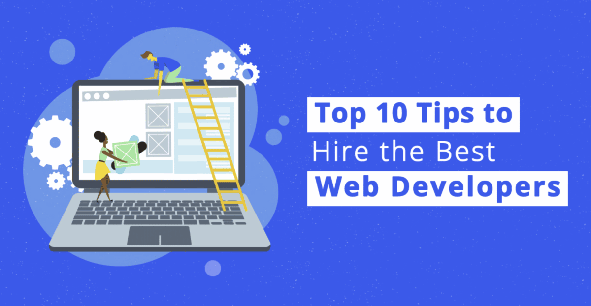 Tips to Hire the Best Web Development Company Your Business