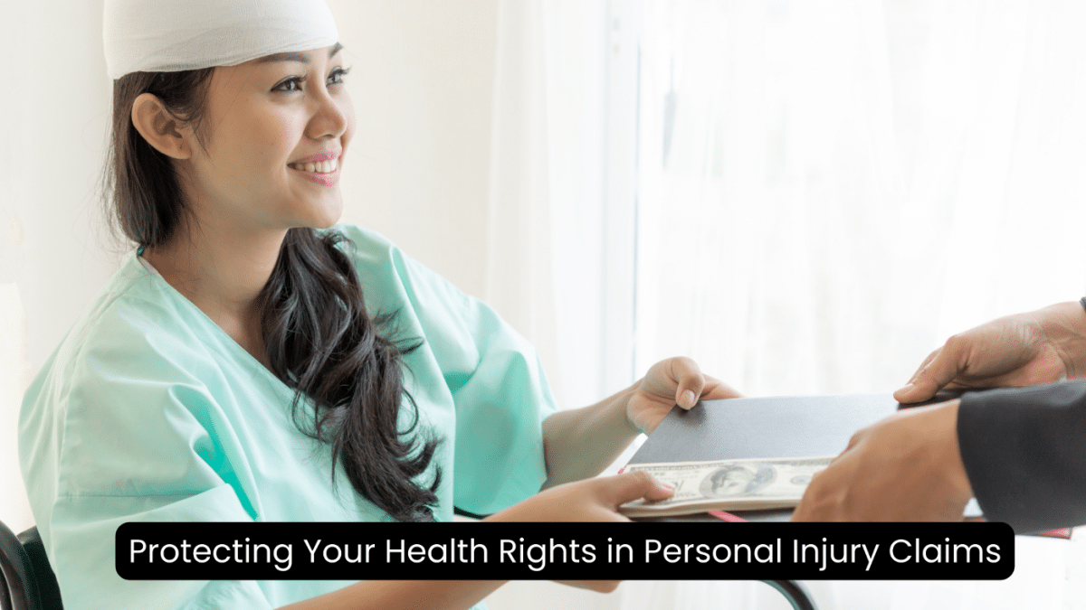 Protecting Your Health Rights in Personal Injury Claims