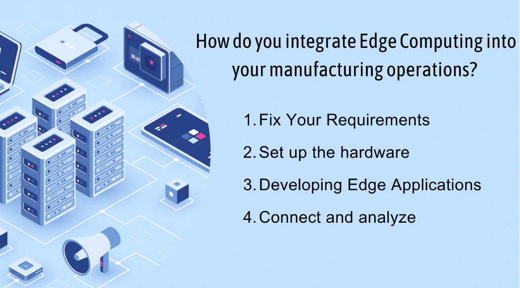 Boost Manufacturing Efficiency With Edge Computing