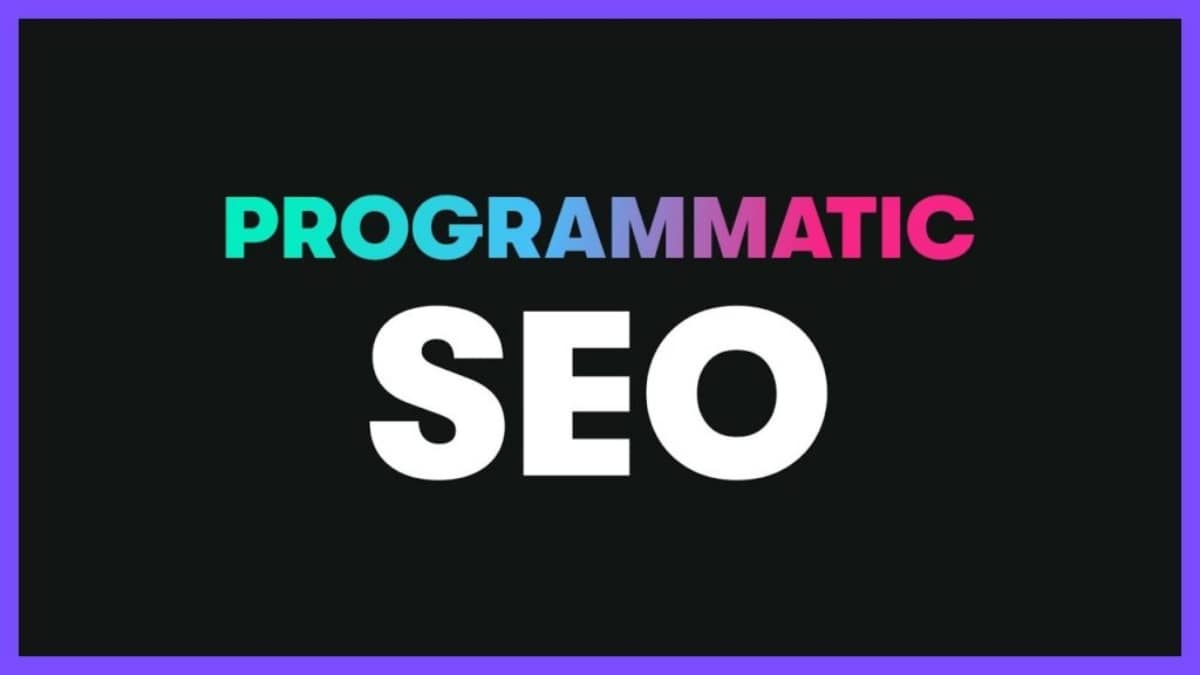 A Guide to Programmatic SEO