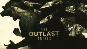 Outlast Trials Crossplay: Connecting Across Platforms