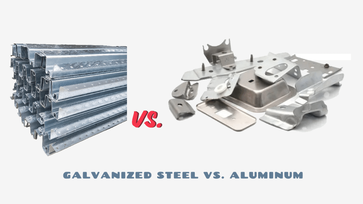 Galvanized Steel vs Aluminum: What are the Differences?