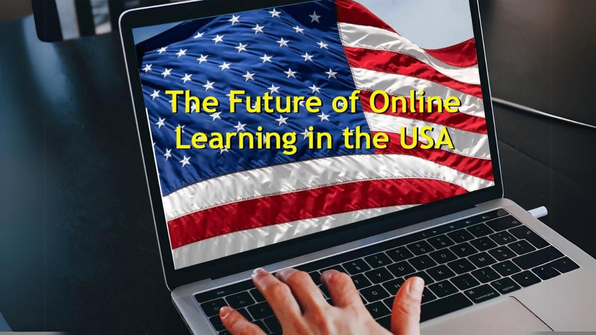 The Future of Online Learning in the USA: How Technology is Making ...