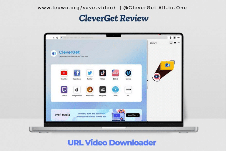 The Ultimate URL Video Downloader - CleverGet Reviews