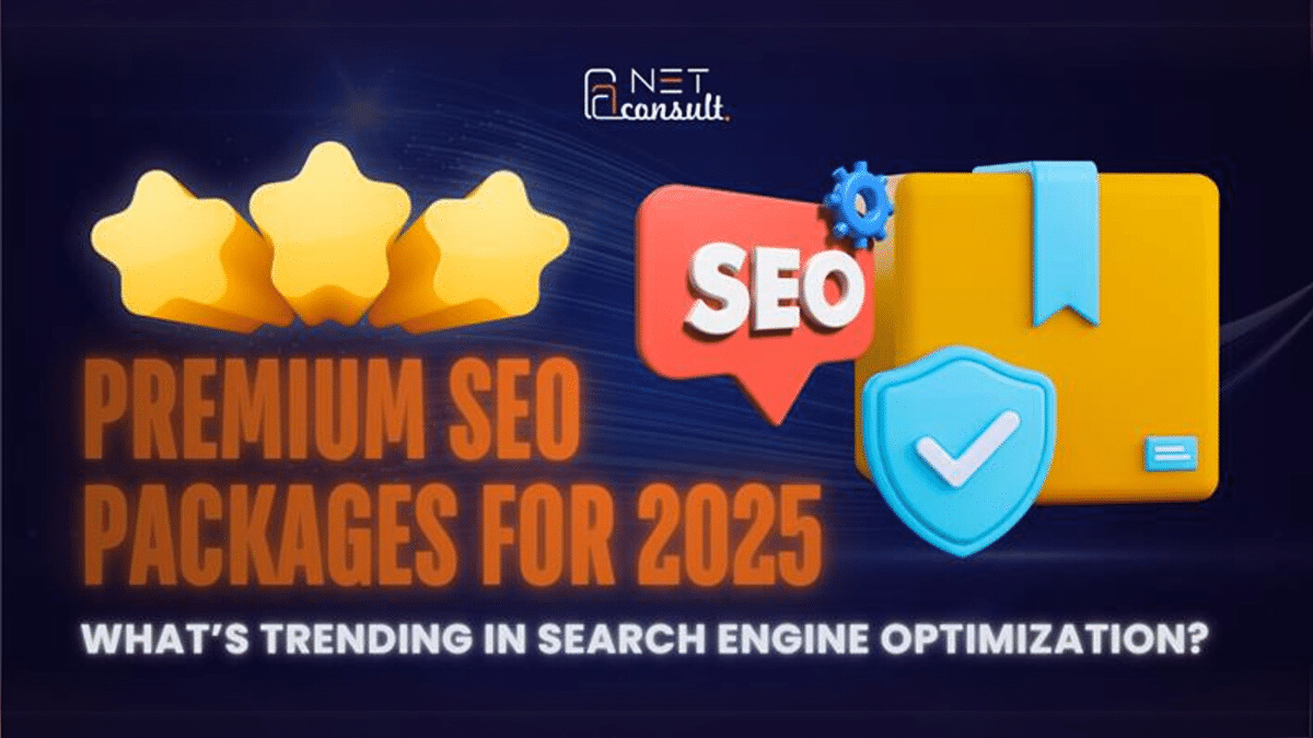 Premium SEO Packages for 2025: What’s Trending in Search Engine Optimization?