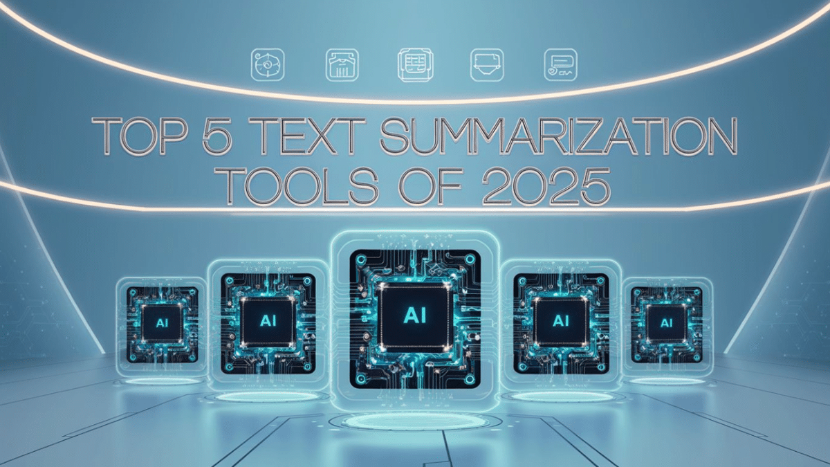 Top 5 Text Summarization Tools of 2025