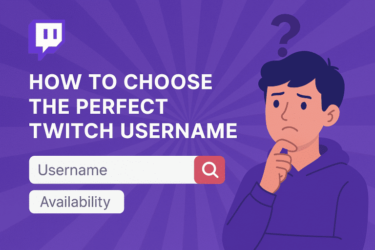 How to Choose the Perfect Twitch Username That’s Available