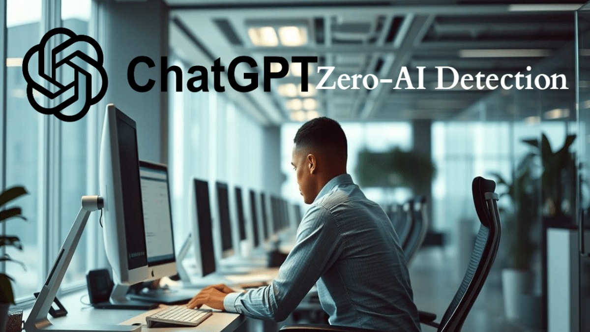 How to Make ChatGPT Write Like a Human: The Zero-AI Detection Method