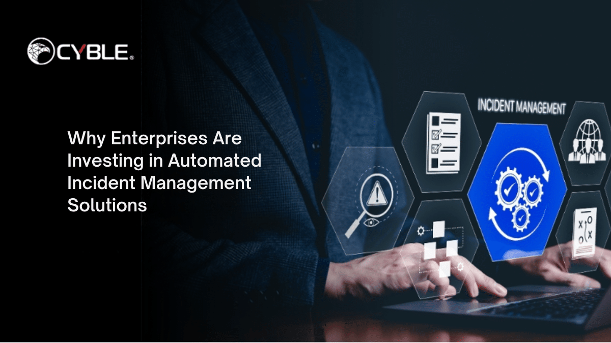 Why Enterprises Are Investing in Automated Incident Management Solutions